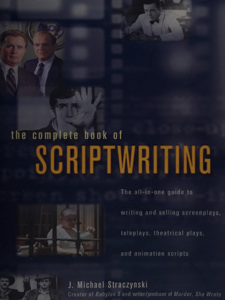 The Complete Book of Scriptwriting - J Michael Straczynski | PDF