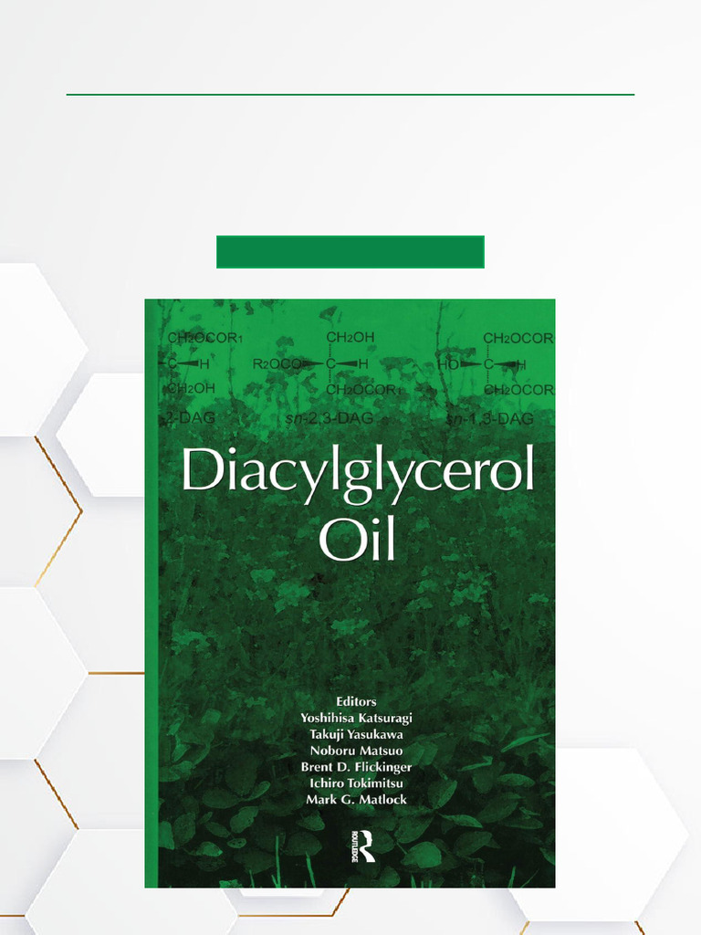 Diacylglycerol Oil 1st Edition DOCX PDF Download | PDF | Fat ...