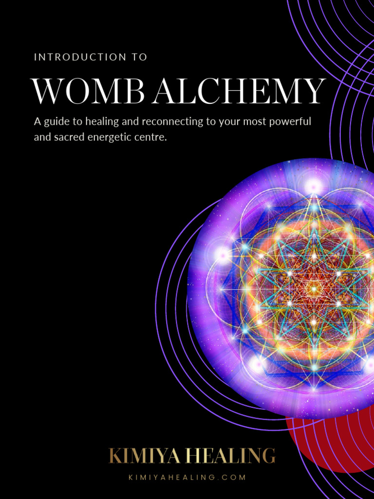 Womb Alchemy Guide - Kimiya Healing | PDF | Uterus
