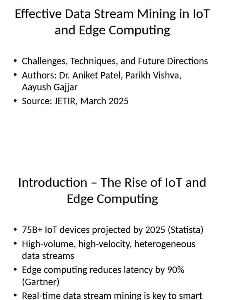 Effective Data Stream Mining IoT Edge Computing Presentation | PDF