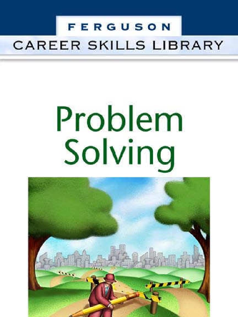 Problem Solving | PDF | Creativity | Scientific Method