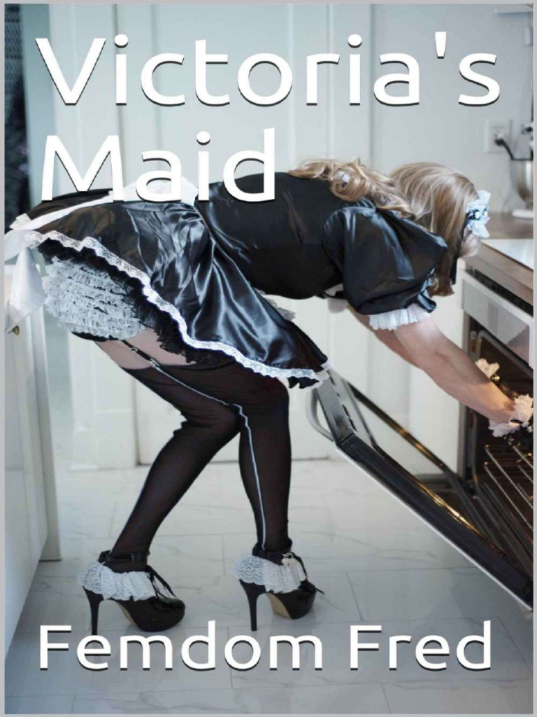 Victorias Maid - Femdom Fred | PDF