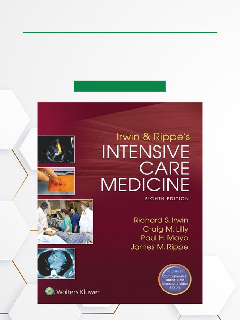 Irwin and Rippe's Intensive Care Medicine - 8th Edition Optimized EPUB ...
