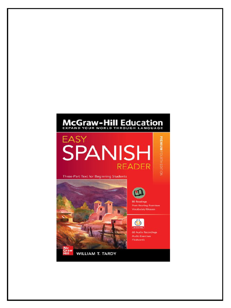 Easy Spanish Reader A Threepart Text For Beginning Students Premium Fourth Edition 4th Edition ...