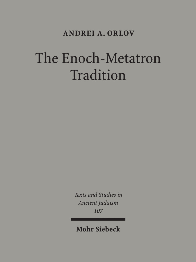The Enoch-Metatron Tradition - Andrei A - Orlov | PDF | Kabbalah ...