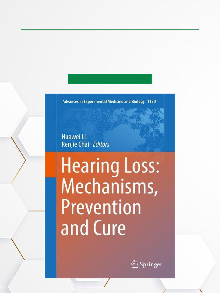 Hearing Loss Mechanisms, Prevention and Cure Full Book Download | PDF ...