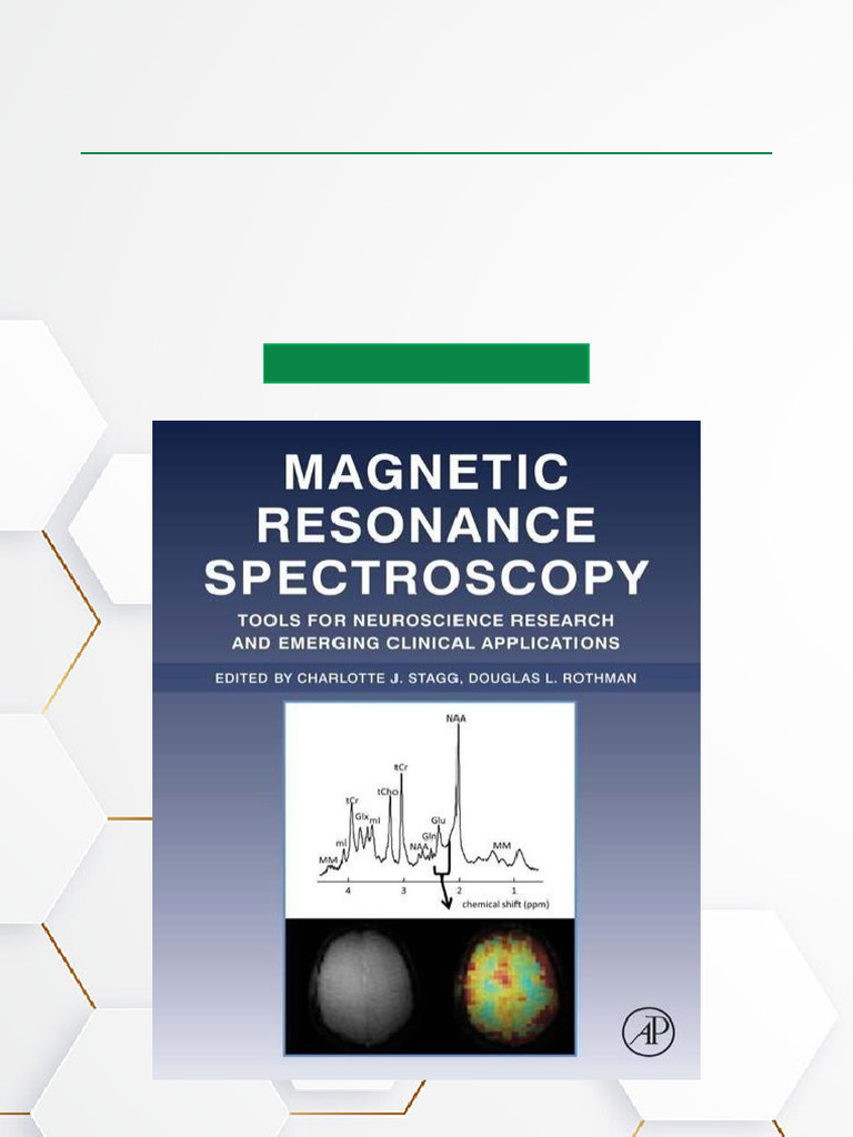 Magnetic Resonance Spectroscopy Tools For Neuroscience Research and ...