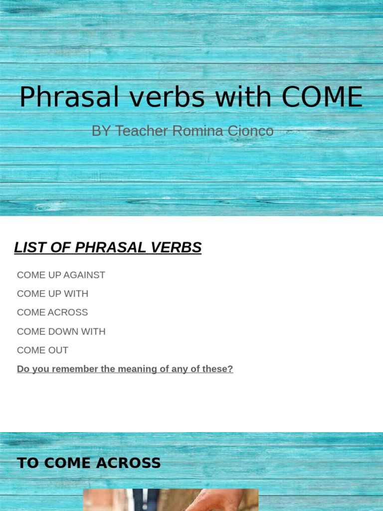 Phrasal Verbs with "Come" Explained | PDF