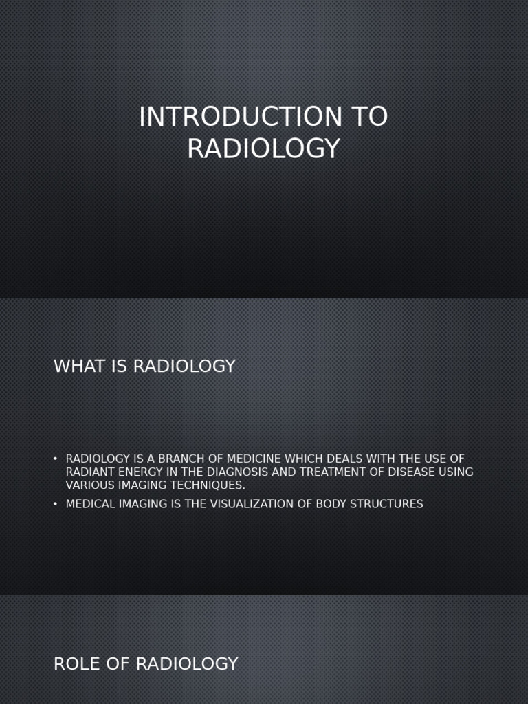 Introduction To Radiology Lect | PDF | Medical Imaging | Radiology
