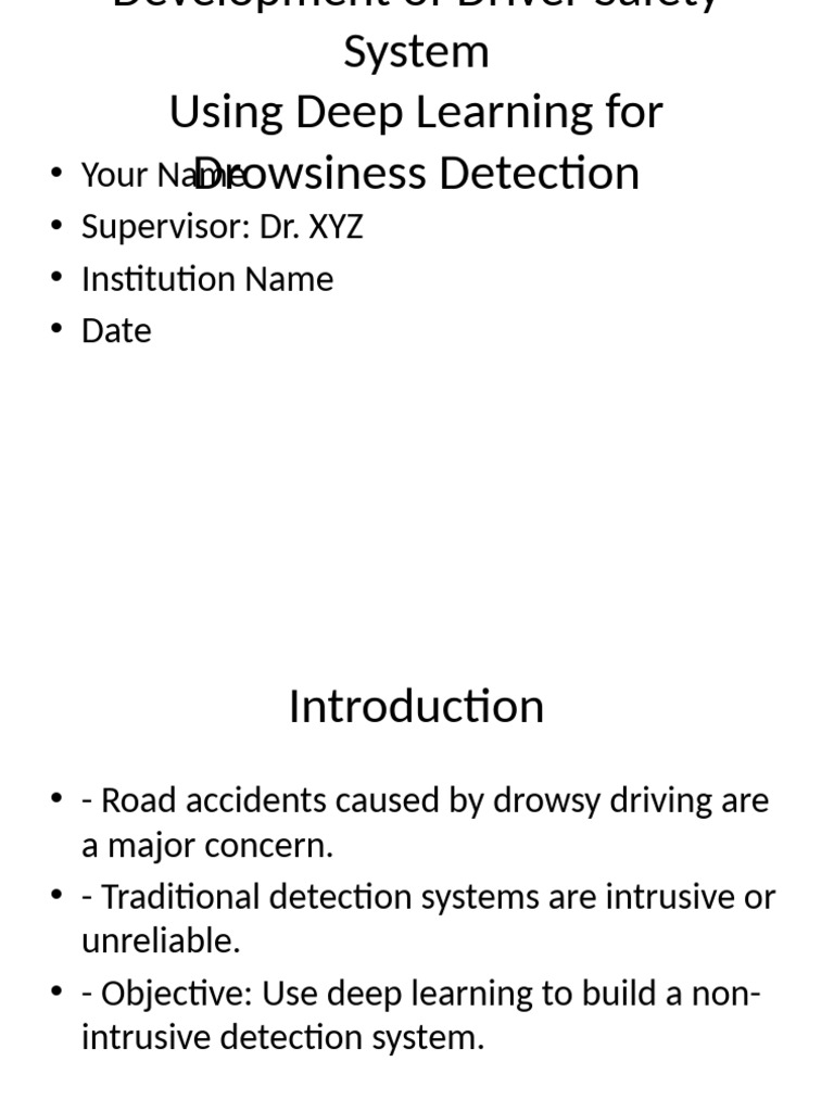 Drowsiness Detection Presentation | PDF | Deep Learning | Accuracy And Precision