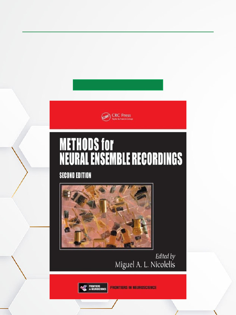 Methods For Neural Ensemble Recordings, 2nd Edition Official Download | PDF | Neuroscience | Brain