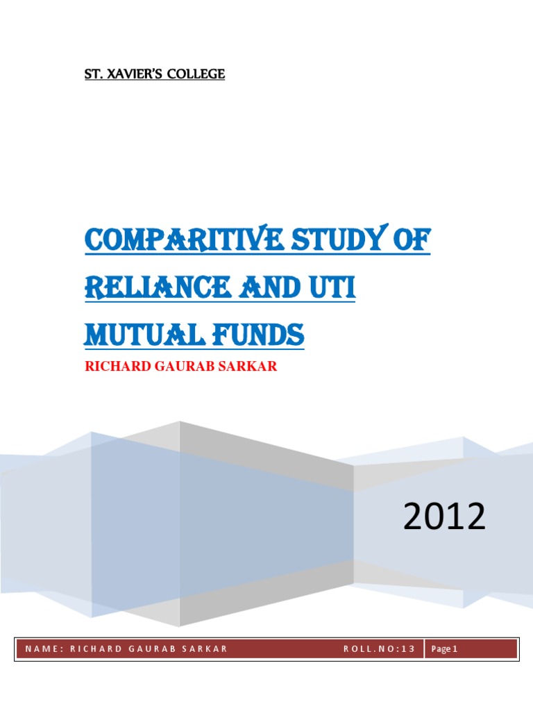 Comparitive Study of Reliance Mutual Funds and Uti Mutual Funds | PDF ...