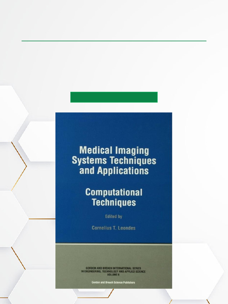 Medical Imaging Systems Techniques and Applications Computational Techniques - 1st Edition Full ...