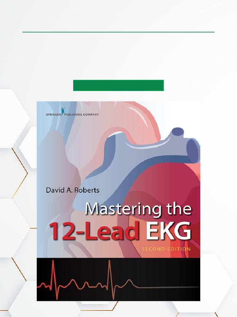 Mastering The 12 Lead EKG - 2nd Edition Premium Download | PDF | Heart | Medical Specialties
