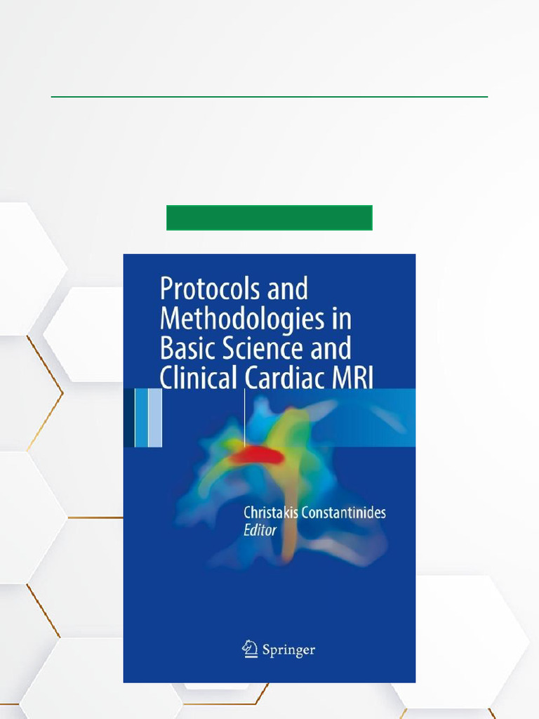 Protocols and Methodologies in Basic Science and Clinical Cardiac MRI ...