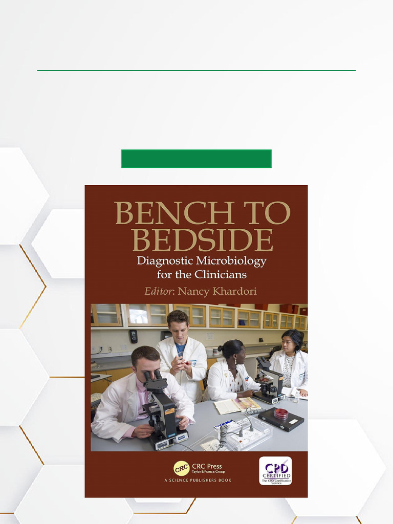Bench To Bedside Diagnostic Microbiology For The Clinicians, 1st ...