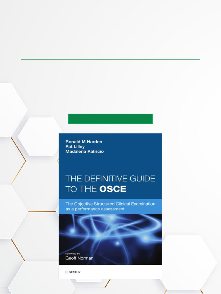The Definitive Guide to the OSCE The Objective Structured Clinical ...