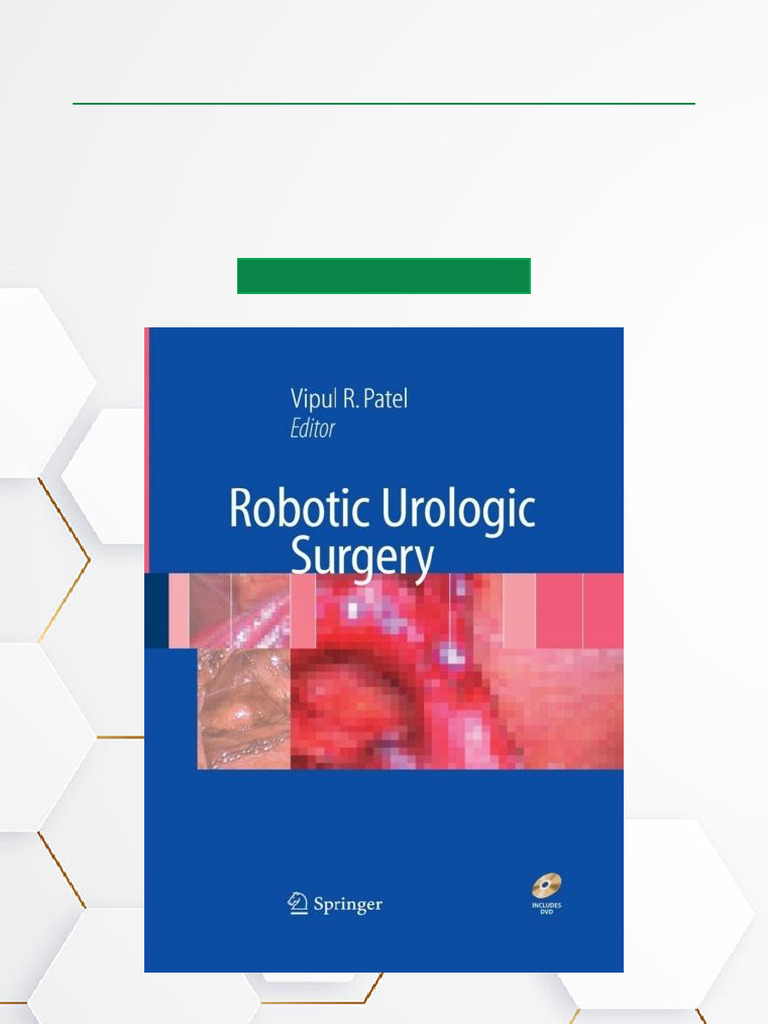 Robotic Urologic Surgery - 1st Edition All Format Download | PDF | Surgery