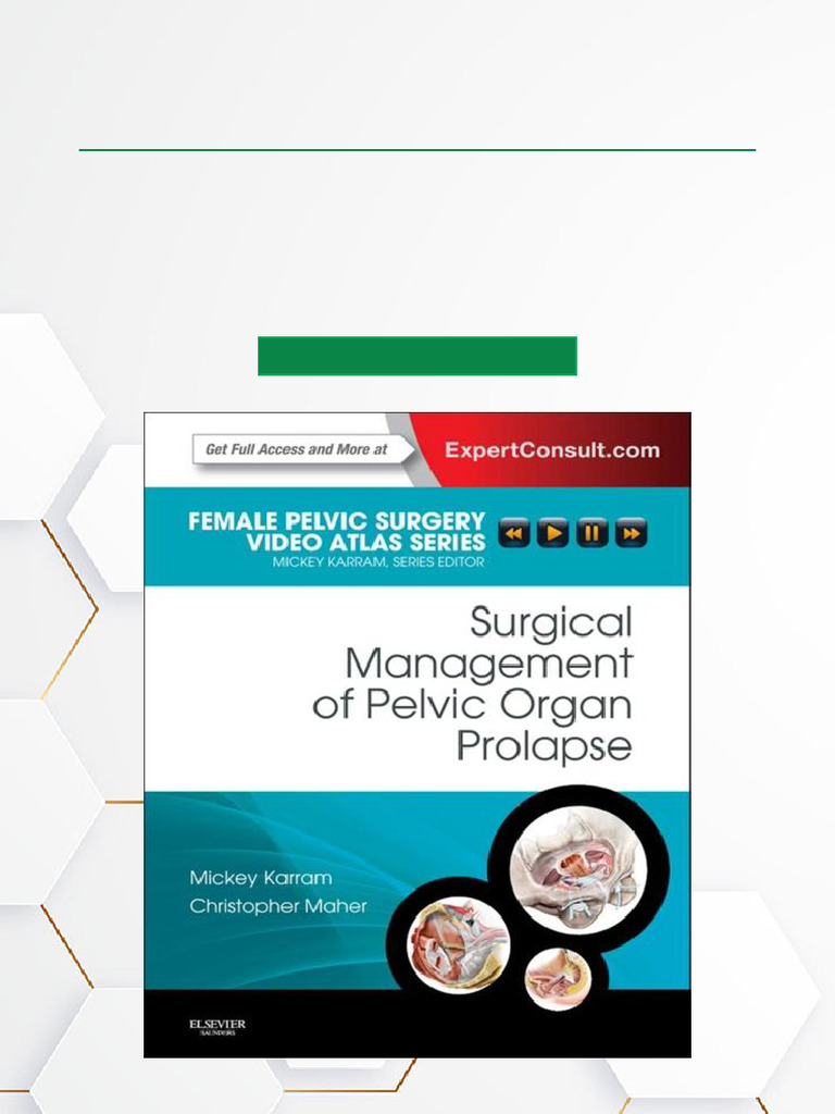 Surgical Management of Pelvic Organ Prolapse E Book Female Pelvic ...
