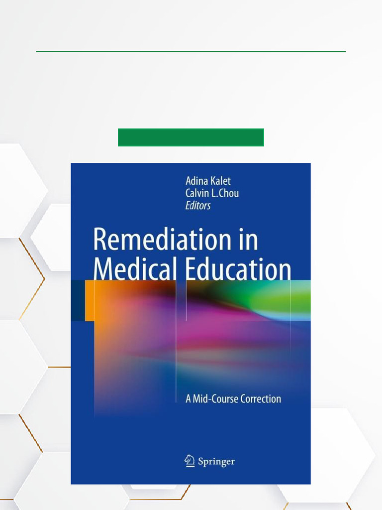 Remediation in Medical Education A Mid Course Correction Unrestricted ...