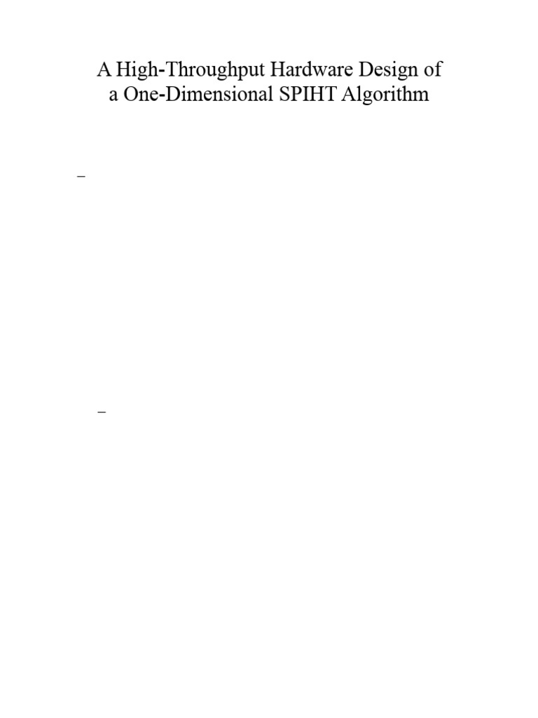A High-Throughput Hardware Design of a One-Dimensional SPIHT Algorithm | PDF | Data Compression ...