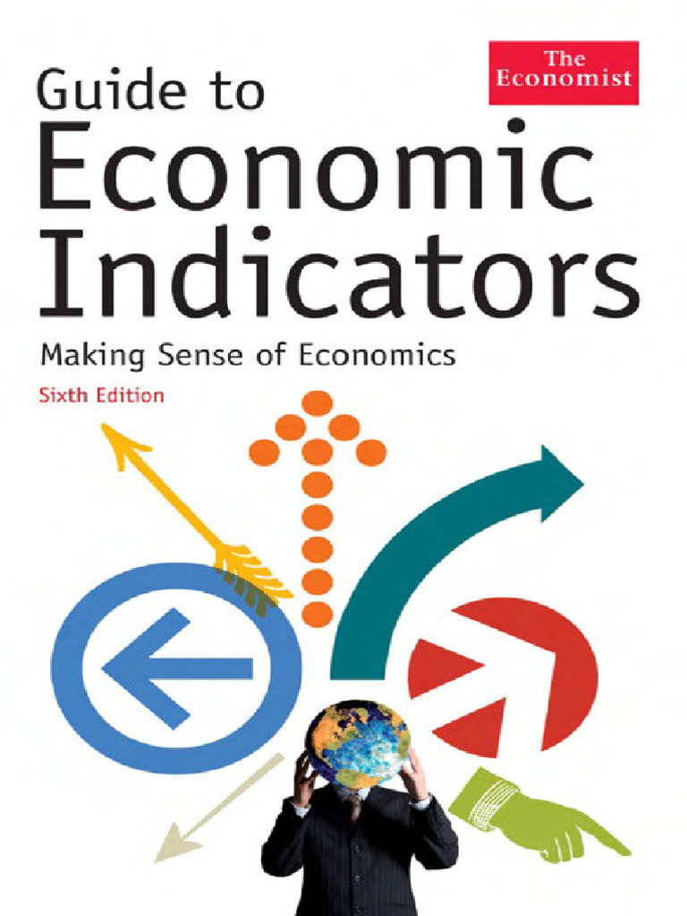 Guide to Economic Indicators_ Making Sense of Economics - PDF Room ...