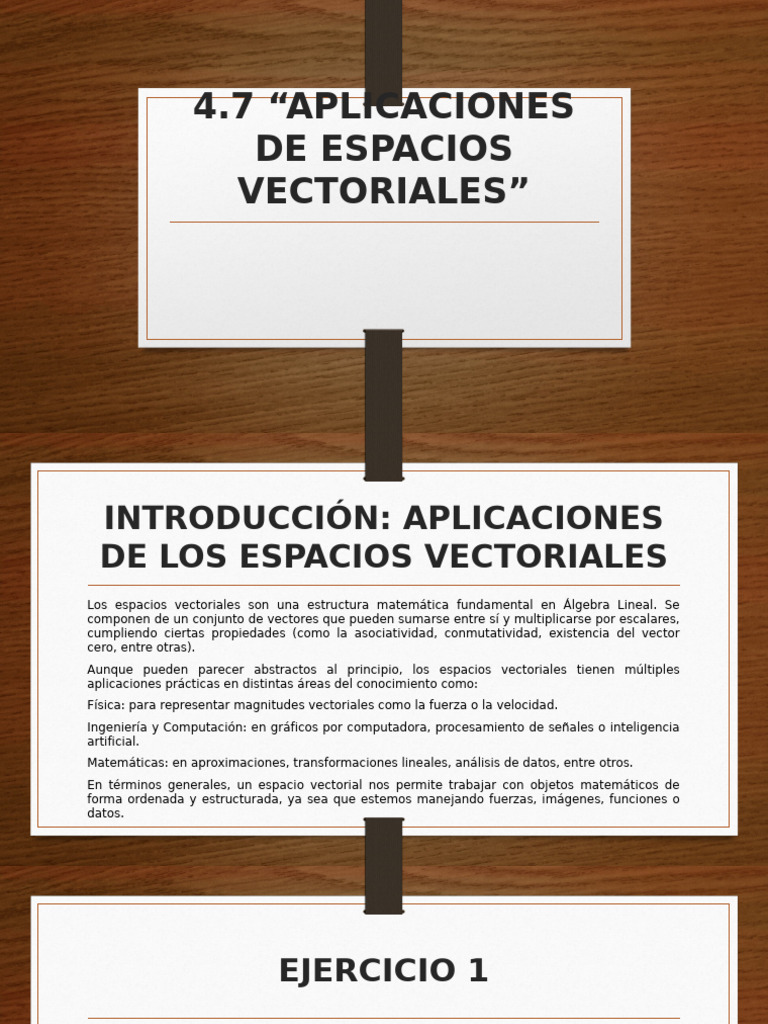 Unidad - Iv - (4.7) (1) 4.7 "Aplicaciones de Espacios Vectoriales | PDF | Espacio vectorial ...