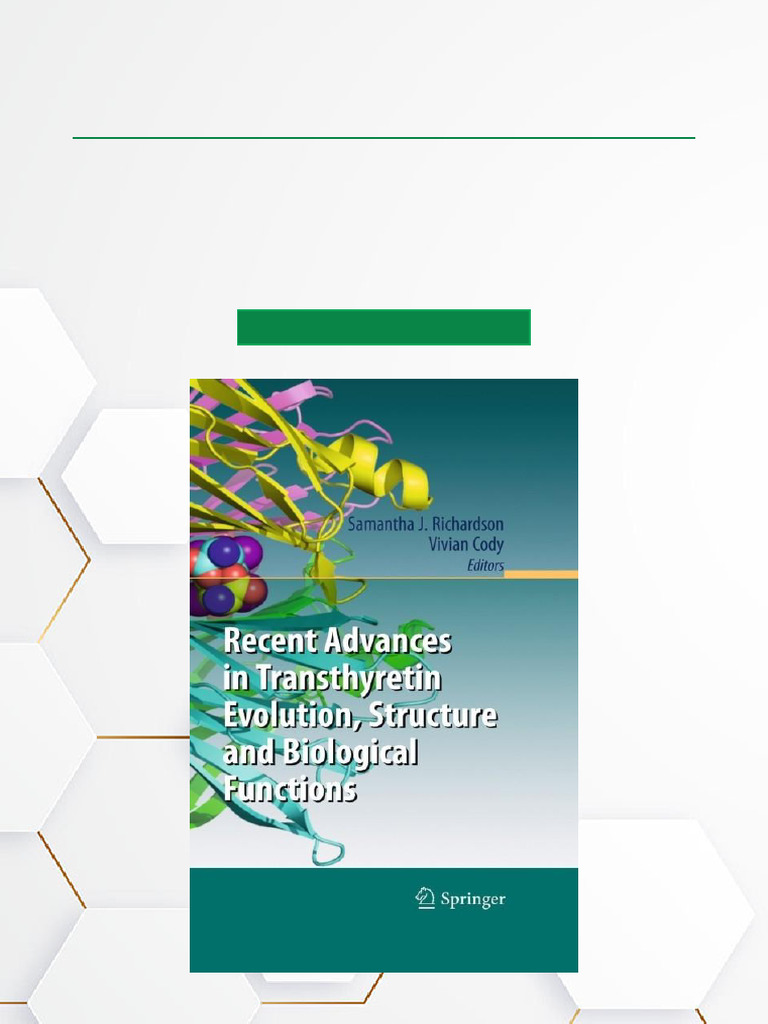 Recent Advances in Transthyretin Evolution, Structure and Biological ...