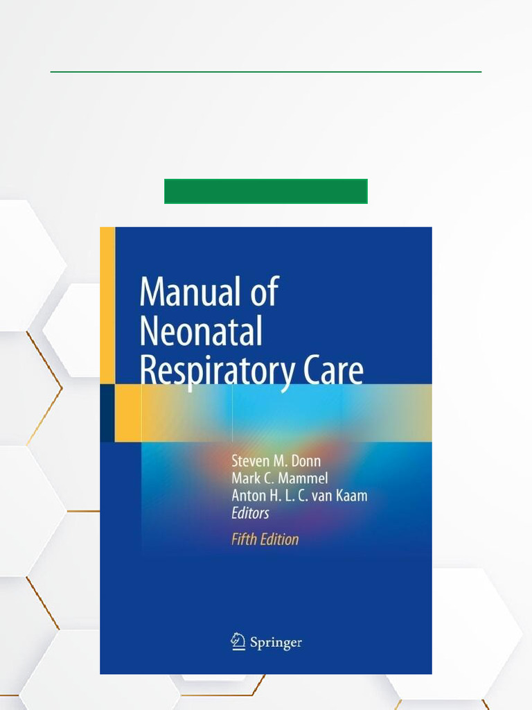 Manual of Neonatal Respiratory Care - 5th Edition Educational Ebook ...