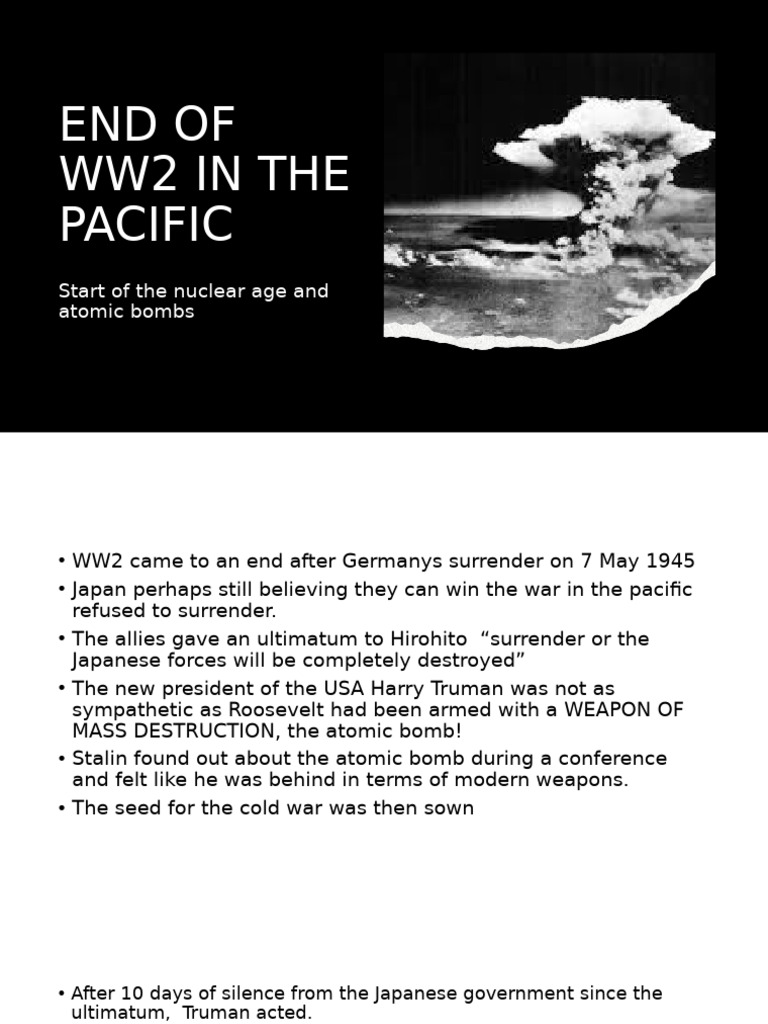 END OF WW2 IN THE PACIFIC History Slides | PDF | Surrender Of Japan ...