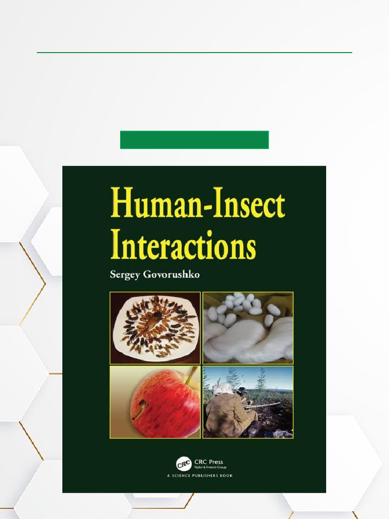 Human-Insect Interactions Overview | PDF | Pollination | Pest (Organism)