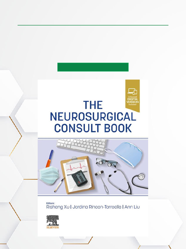The Neurosurgical Consult Book | PDF | Neurosurgery | Traumatic Brain ...