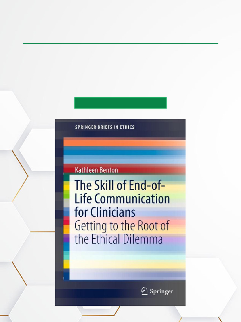 End-of-Life Communication Skills for Clinicians | PDF | Palliative Care ...