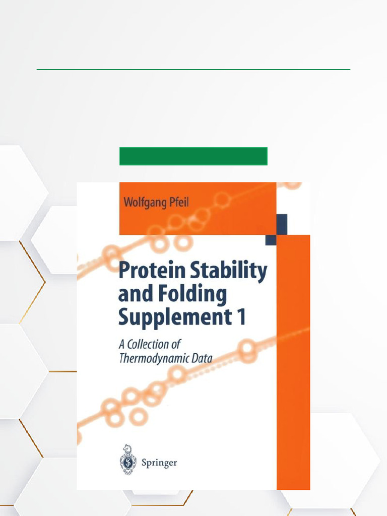 Protein Stability and Folding Supplement 1 A Collection of ...
