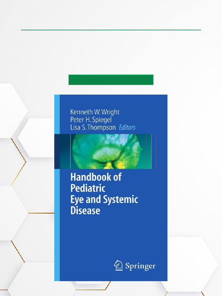 Handbook of Pediatric Eye and Systemic Disease - 1st Edition Authorized ...