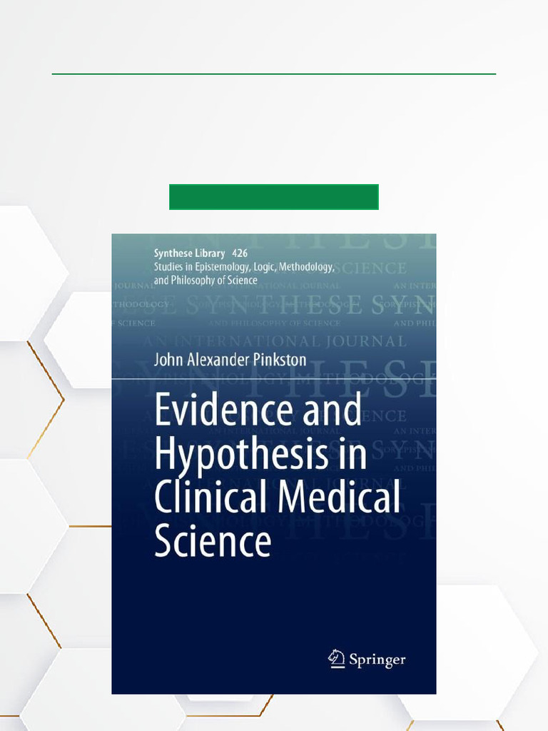 Evidence and Hypothesis in Clinical Medical Science Multiformat ...