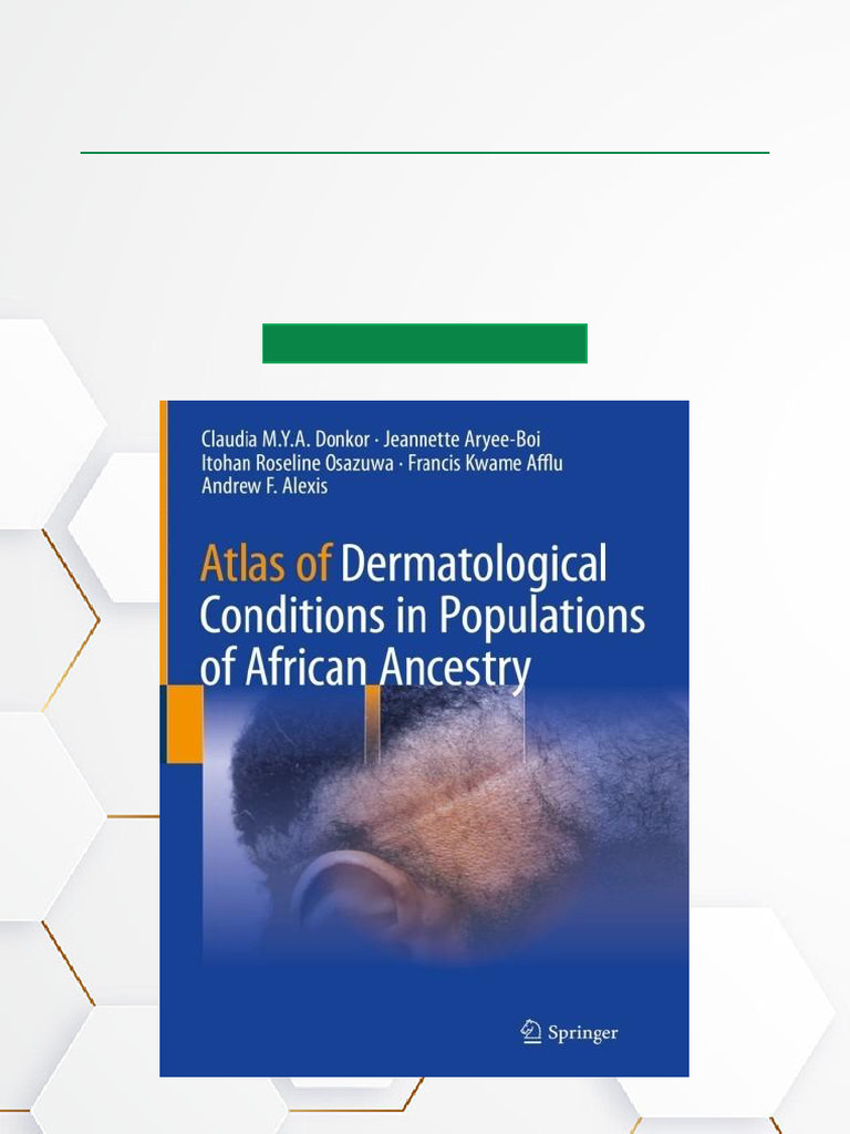 Atlas of Dermatological Conditions in Populations of African Ancestry ...