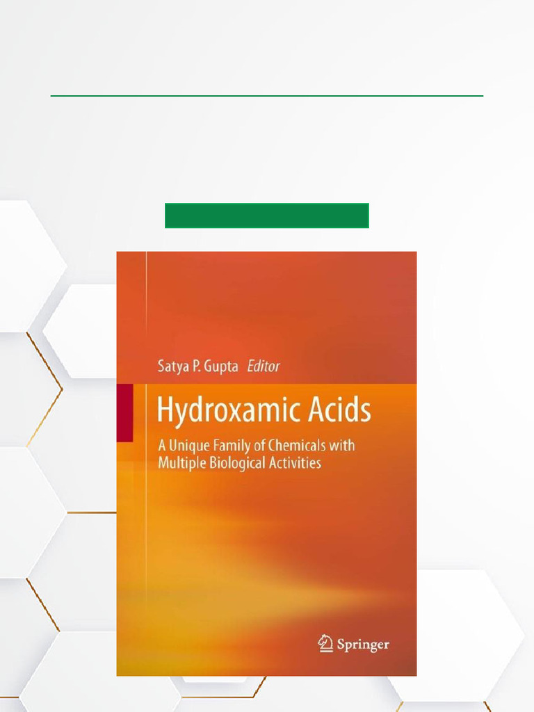 Hydroxamic Acids A Unique Family of Chemicals With Multiple Biological ...