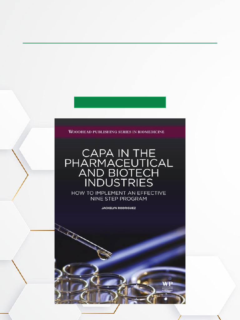 CAPA in the Pharmaceutical and Biotech Industries How to Implement an Effective Nine Step ...