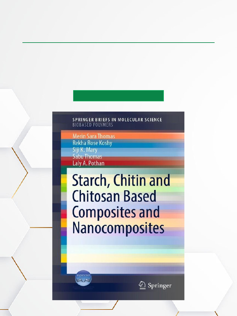 Starch, Chitin and Chitosan Based Composites and Nanocomposites One ...