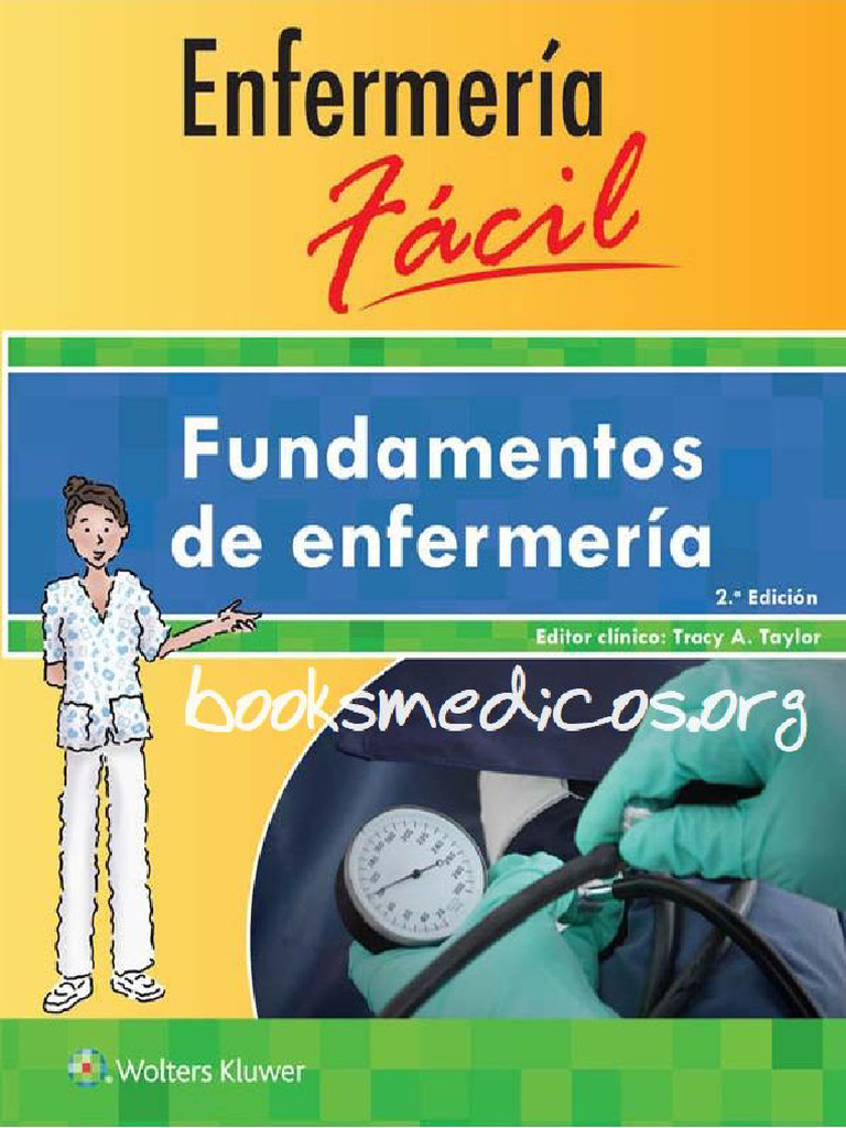 Enfermeria Facil. Fundamentos de Enfermeria | PDF | Enfermería | Medicina