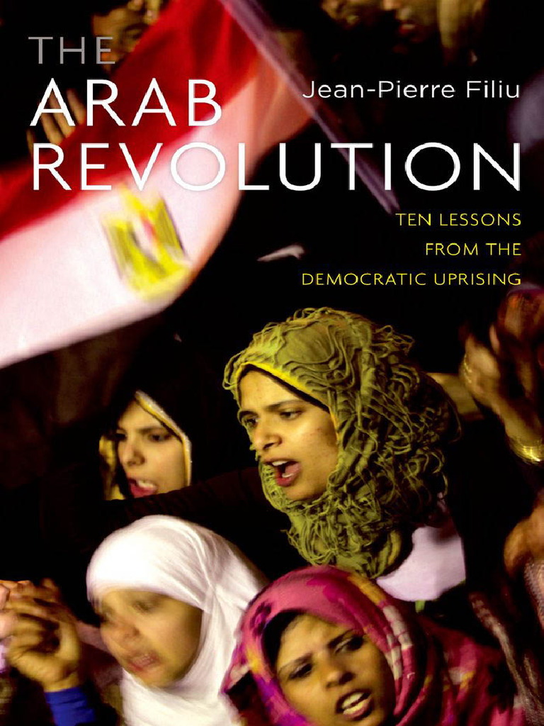 The Arab revolution _ ten lessons from the democratic uprising | PDF ...