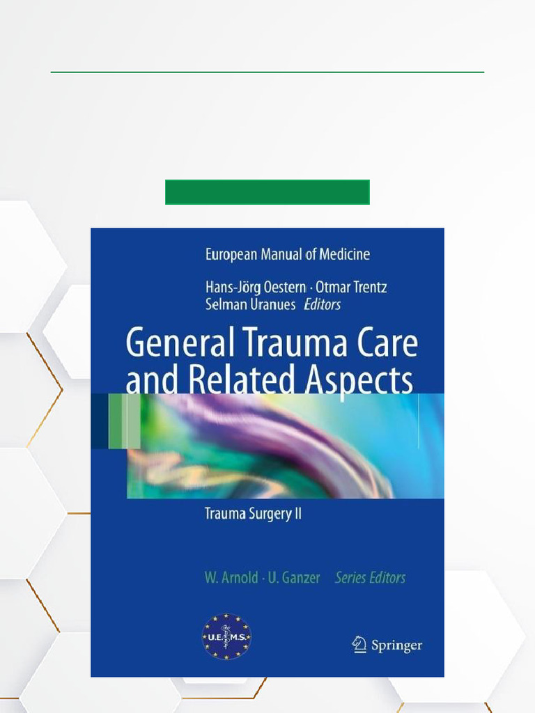 General Trauma Care and Related Aspects Trauma Surgery II All-in-One ...