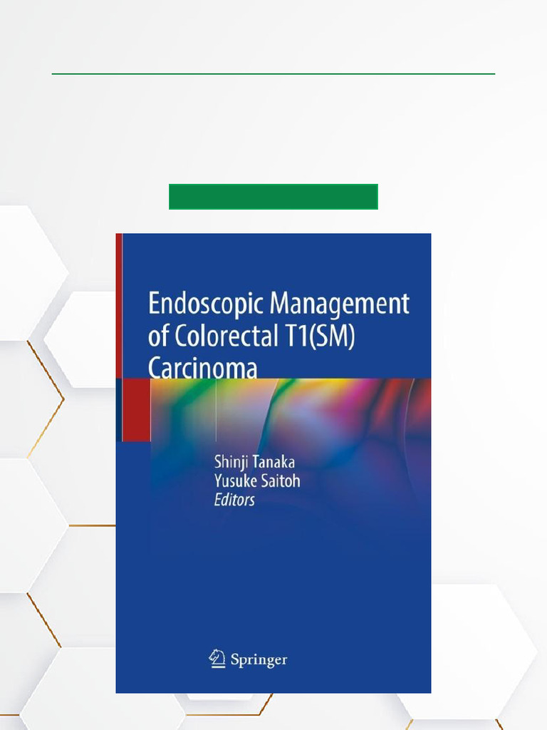 Endoscopic Management of Colorectal T1 (SM) Carcinoma Verified Download ...
