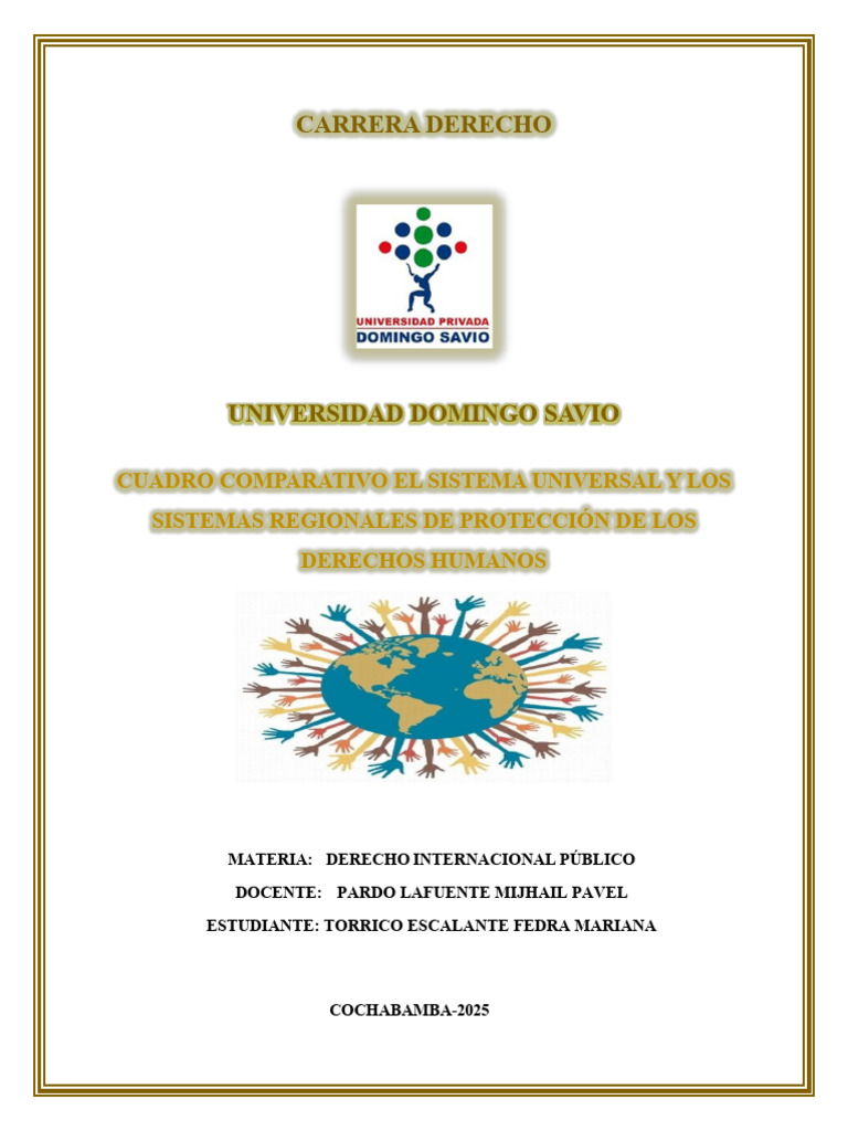 TRABAJO CUADRO COMPARATIVO EL SISTEMA UNIVERSAL Y LOS SISTEMAS REGIONALES DE PROTECCIÓN DE LOS ...