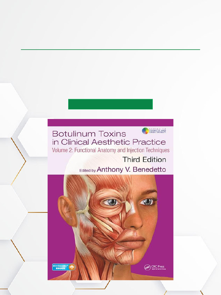 Botulinum Toxins in Clinical Aesthetic Practice 3E, Volume Two ...