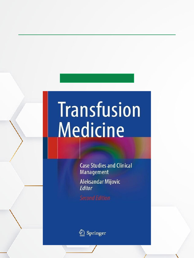 Transfusion Medicine Case Studies and Clinical Management 2nd Edition ...