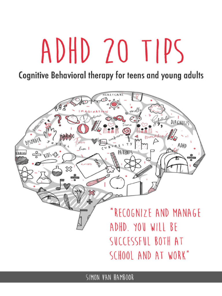 ADHD 20 TIPS. Cognitive Behavioral Therapy For Teens and - Simon Van Hamboor (Van Hamboor, Simon ...
