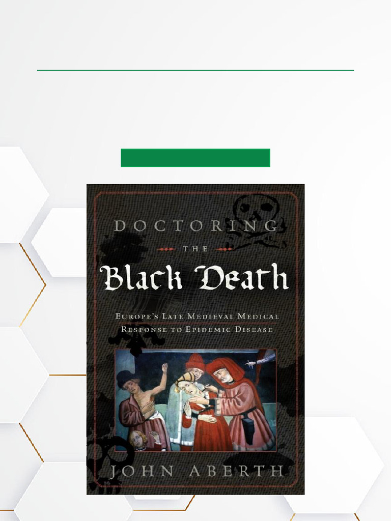 Medieval Medicine and the Black Death | PDF | Black Death | Plague ...