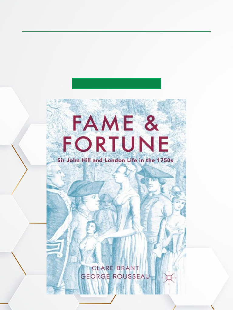Fame and Fortune Sir John Hill and London Life in The 1750s Reference ...